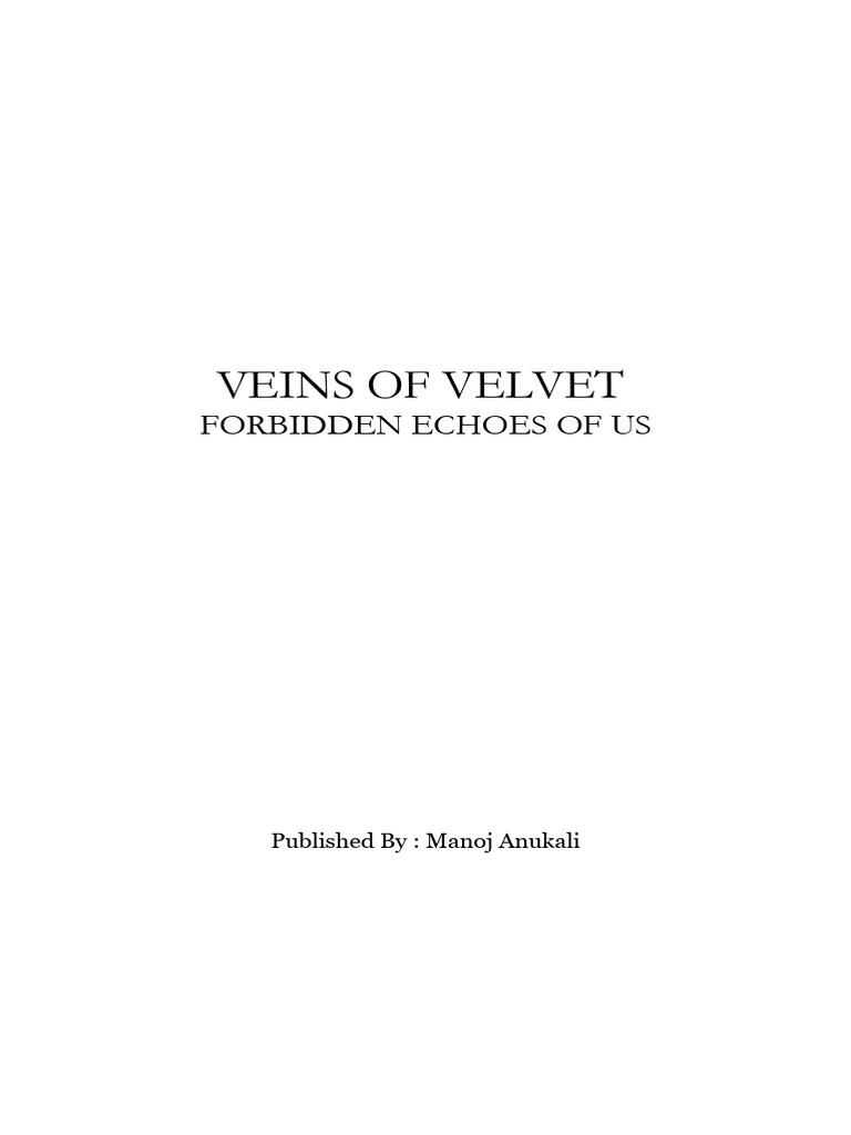 Veins of Velvet | PDF