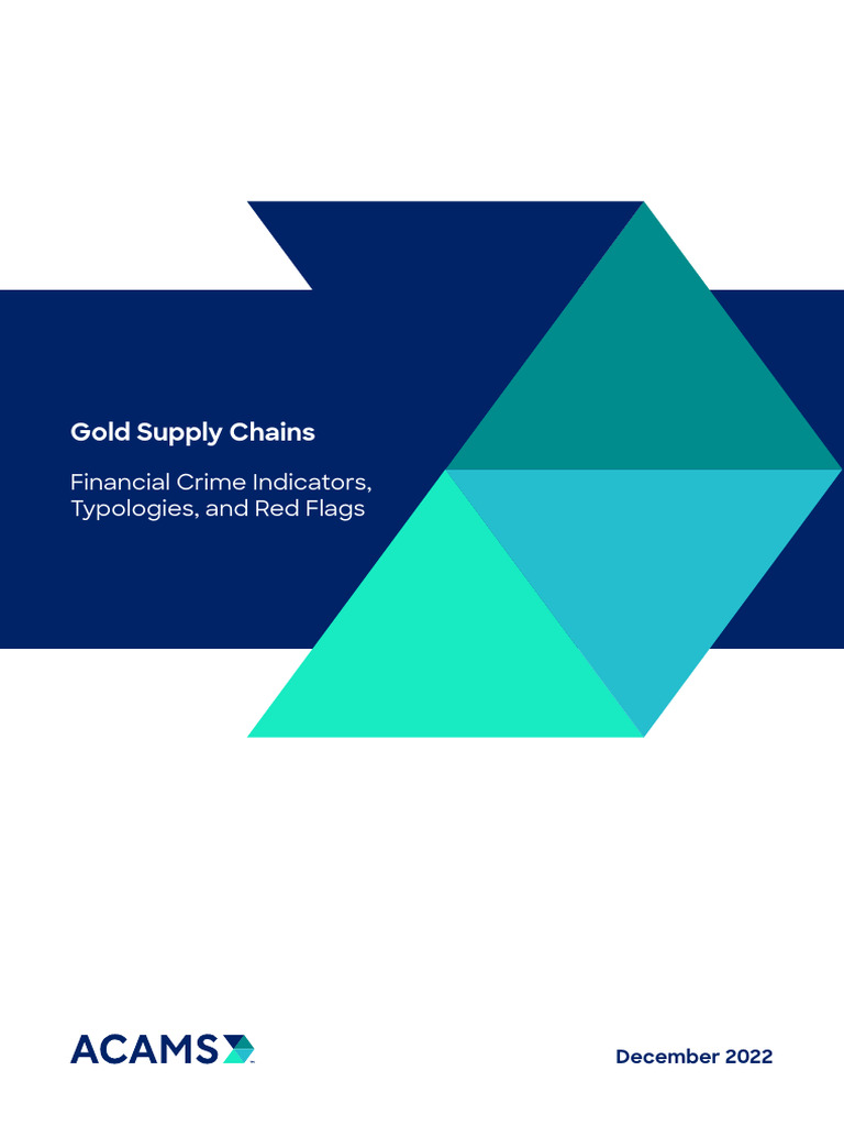 ACAMS White Paper - Gold Supply Chains (1) | PDF | Money Laundering ...