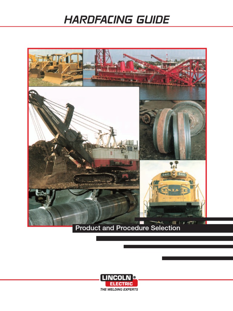 Hardfacing Guide | Welding | Steel
