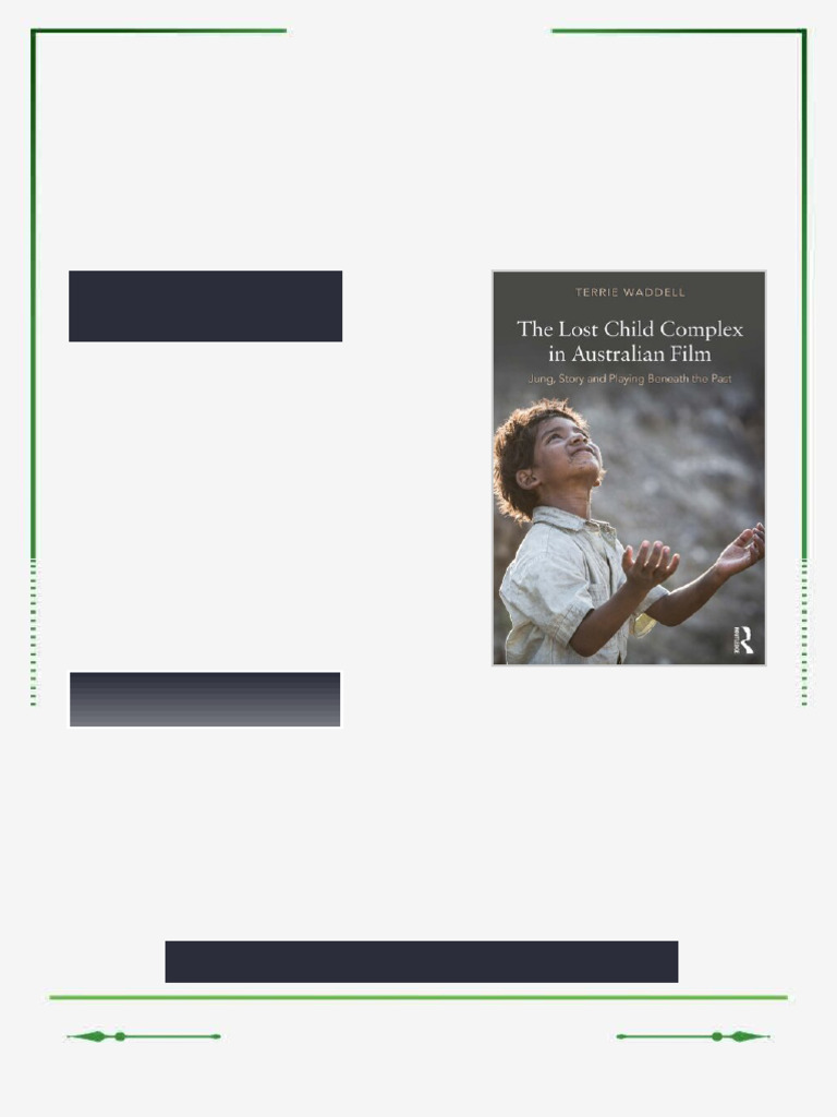 The Lost Child Complex in Australian Film Jung Story and Playing ...
