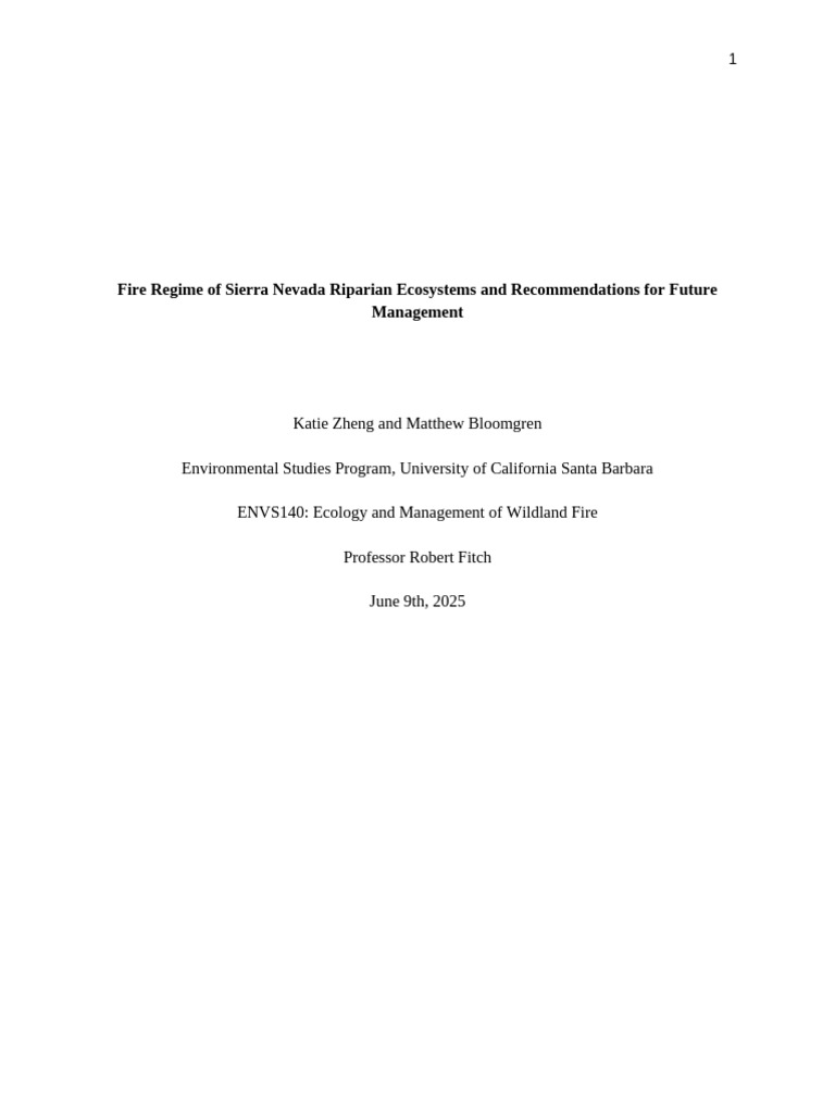 ENVS 140 Final Paper - Fire Regime of Sierra Nevada Riparian Ecosystems ...