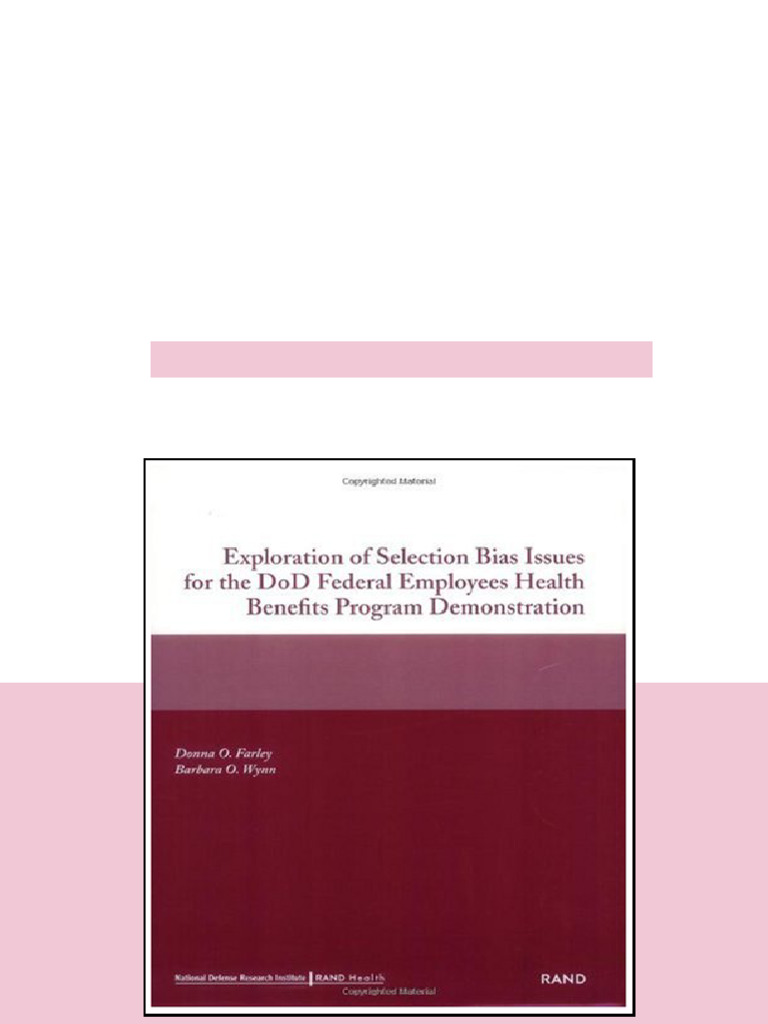 Exploration Of Selection Bias Issues For The Dod Federal Employees ...