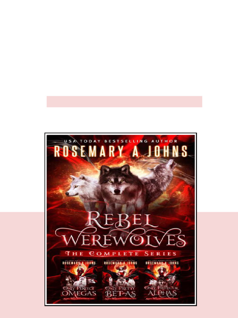 Rebel Werewolves Complete Wolf Shifters Collection Rosemary A Johns ...