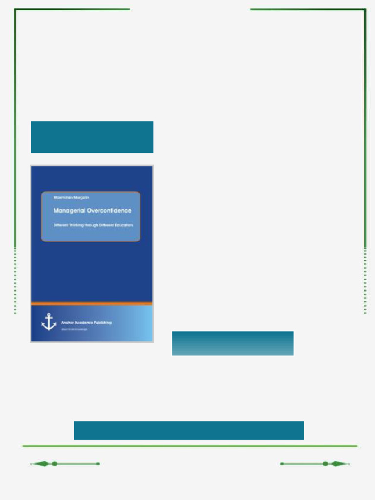 Managerial Overconfidence Different Thinking through Different ...