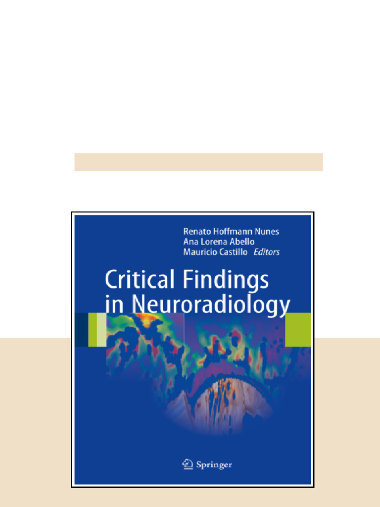 Critical Findings In Neuroradiology Renato Hoffmann Nunes Ana Lorena ...