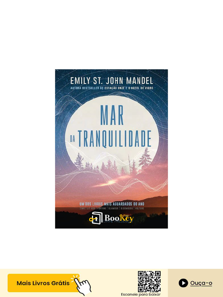 Mar Da Tranquilidade by Emily St John Mandel | PDF | Tempo | Pensamento