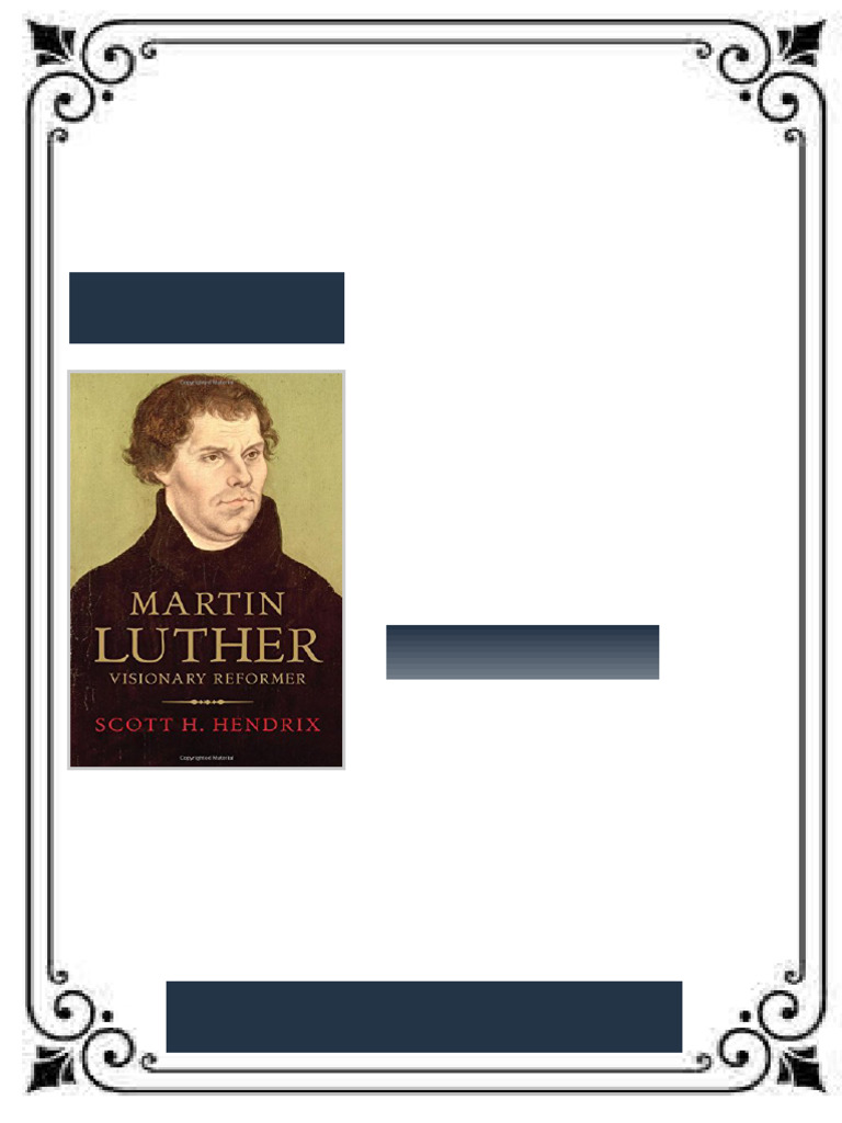 Martin Luther Visionary Reformer 1st Edition Scott H. Hendrix ebook ...