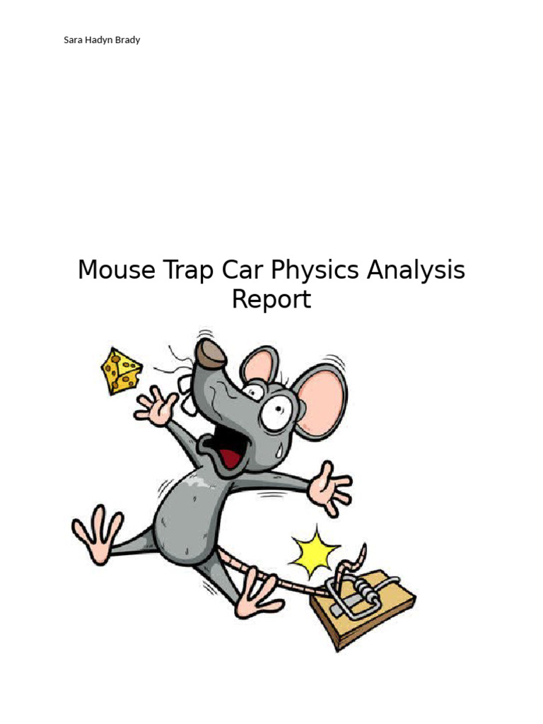 Mouse Trap Car Physics Analysis Report | PDF | Force | Wheel