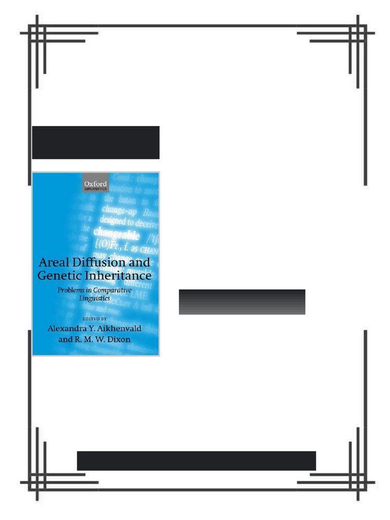 6277Areal Diffusion and Genetic Inheritance Alexandra Y. Aikhenvald ...