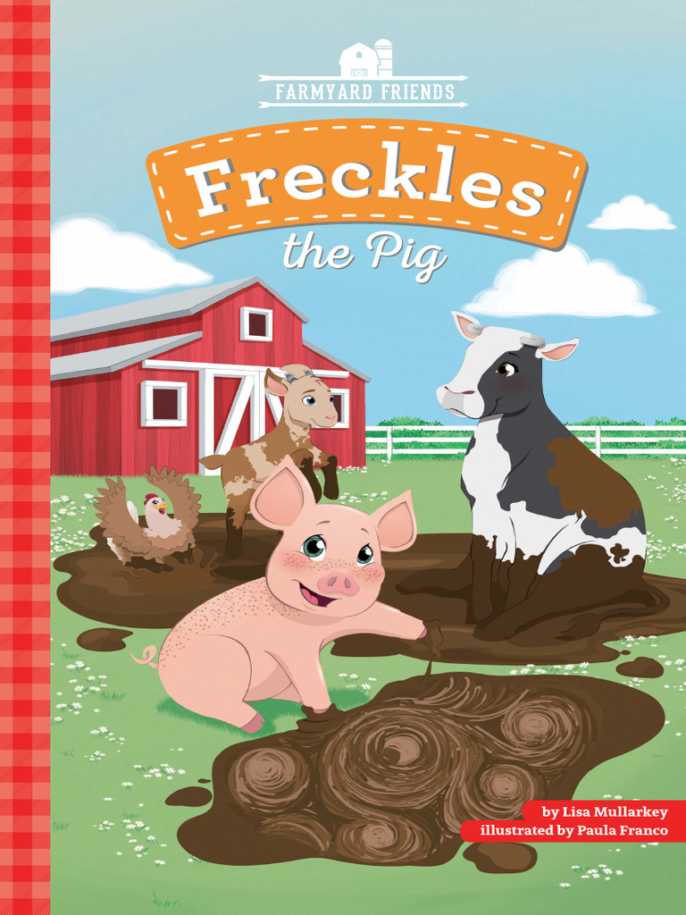Farmyard Friends 5-Freckles the Pig | PDF