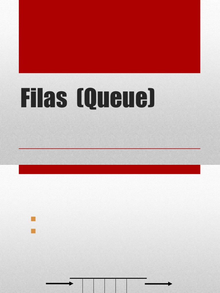 12 - Filas (Queue) | PDF | Cola (tipo de datos abstractos) | Ciencias ...