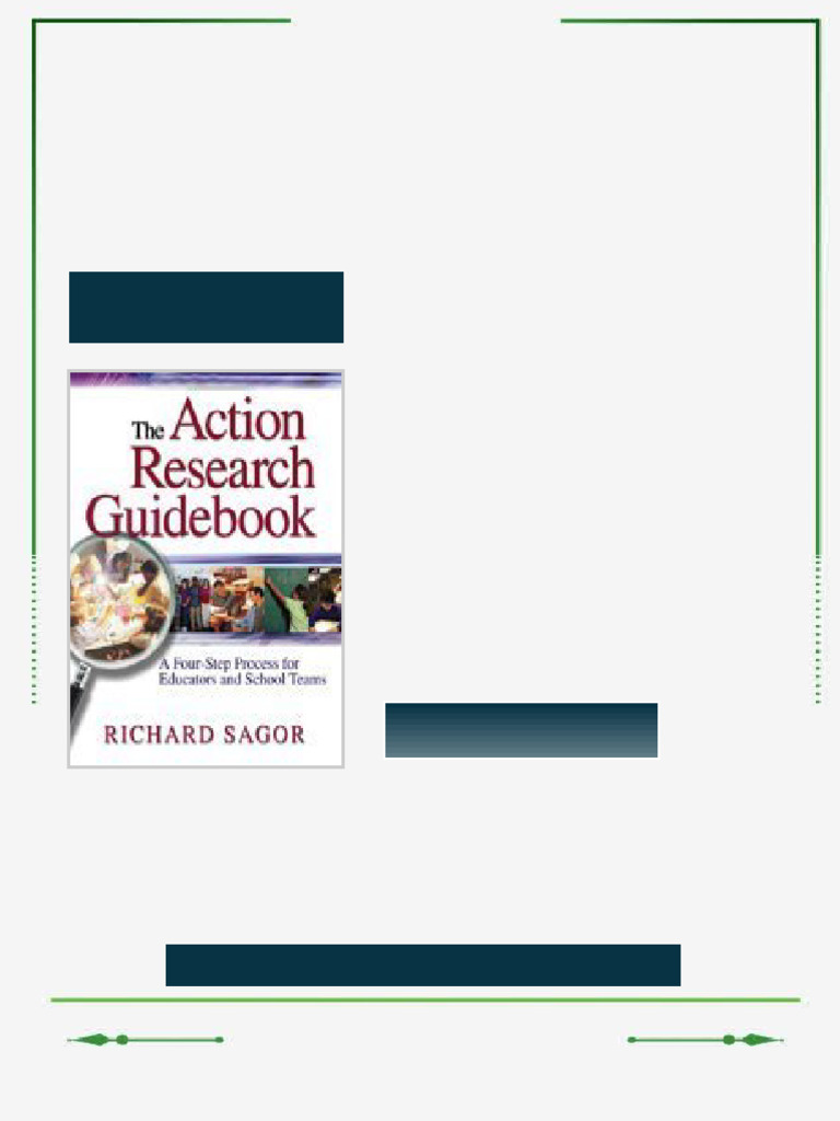 The Action Research Guidebook A Four Step Process for Educators and ...