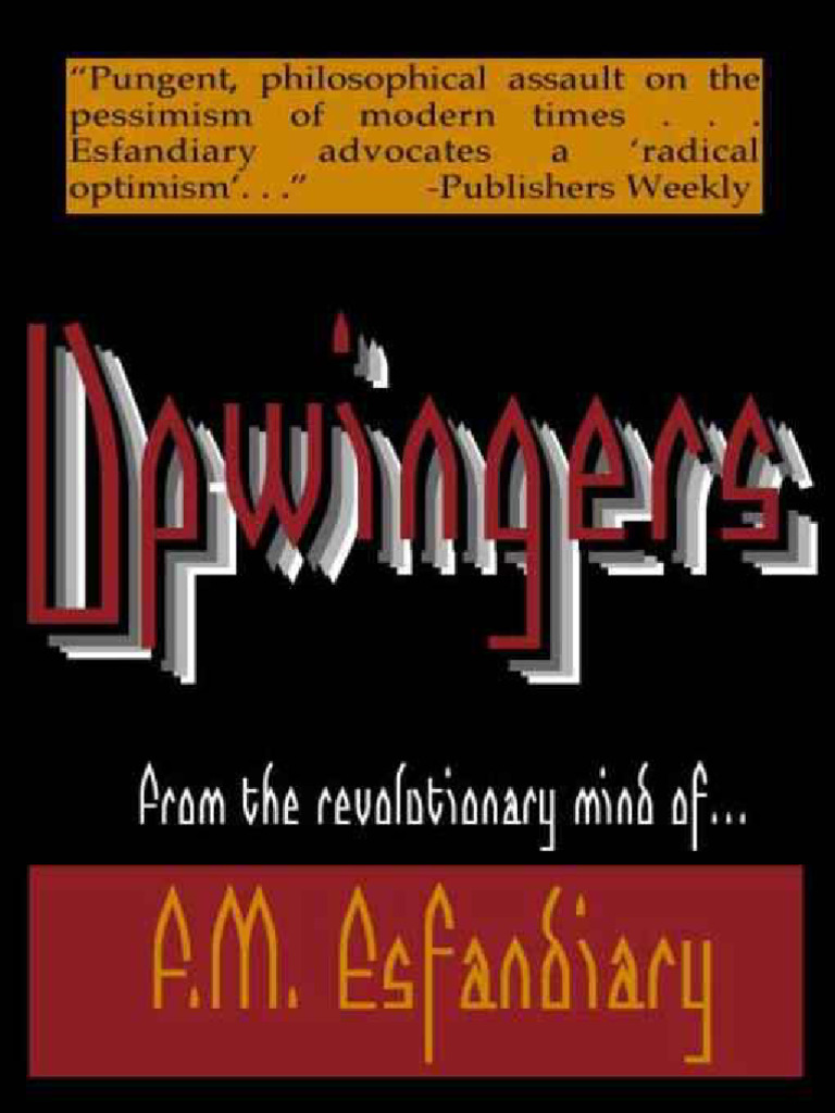 Up-Wingers- A Futurist Manifesto (Esfandiary, F M) (Z-Library) | PDF ...