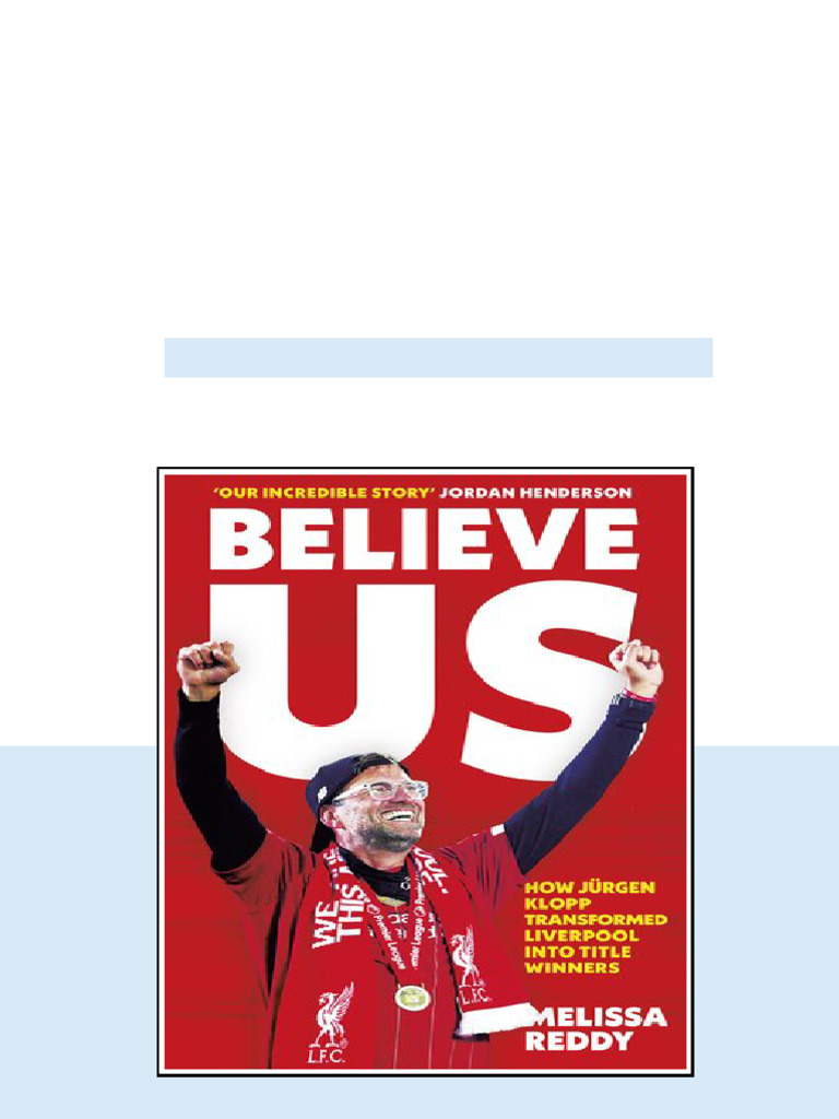 Believe Us How Jrgen Klopp Transformed Liverpool Into Title Winners ...