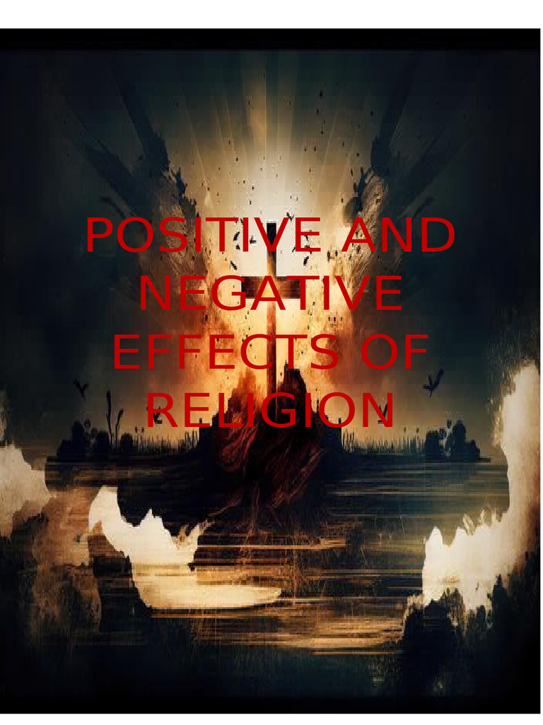 Effects of Religion: Positive and Negative | PDF | Morality | Value ...