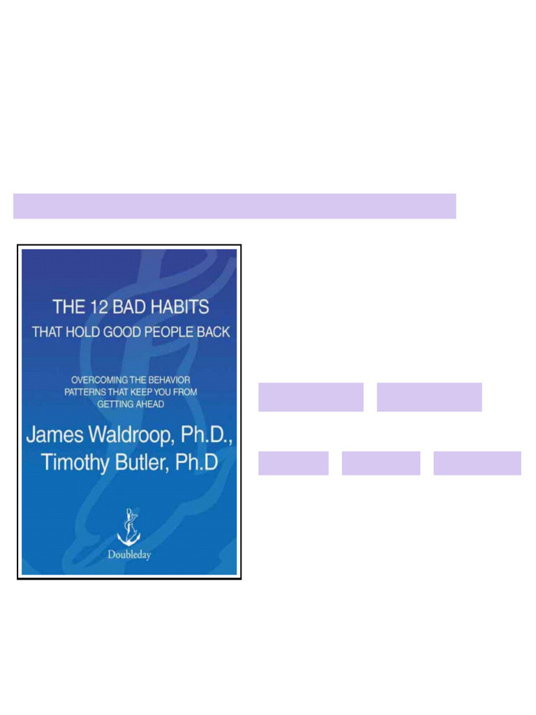 12 Bad Habits That Hold Good People Back The James Waldroop Ph.D full ...