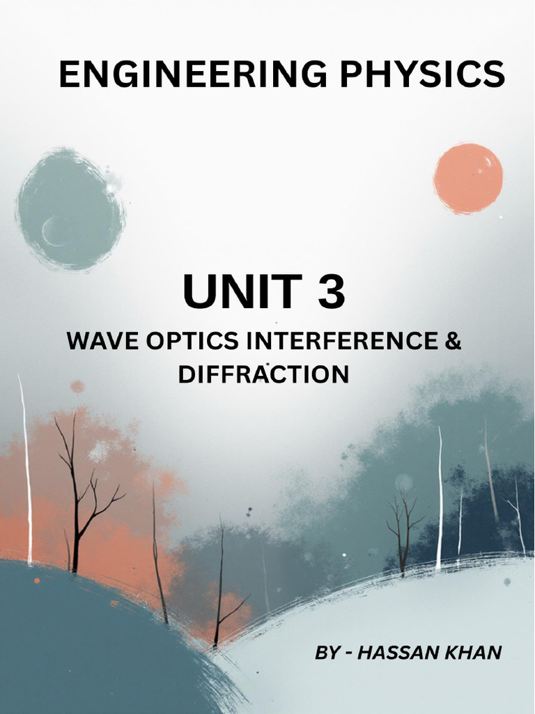 Physics Unit 3 Notes - Wave Optics | PDF