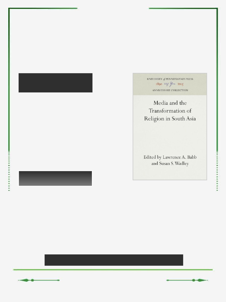 Media and the Transformation of Religion in South Asia Lawrence A. Babb ...