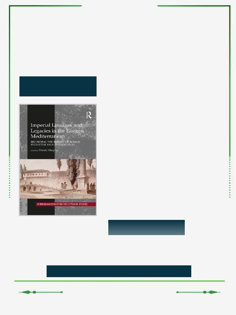 Imperial Lineages and Legacies in the Eastern Mediterranean Recording ...