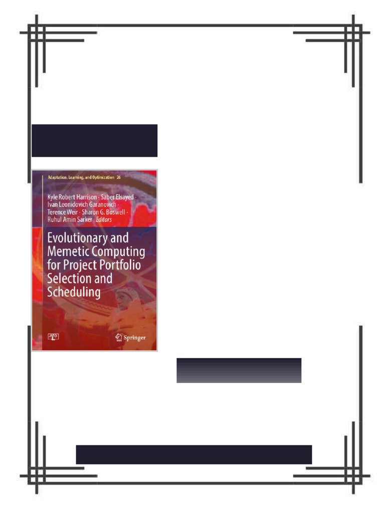 Evolutionary and Memetic Computing for Project Portfolio Selection and ...