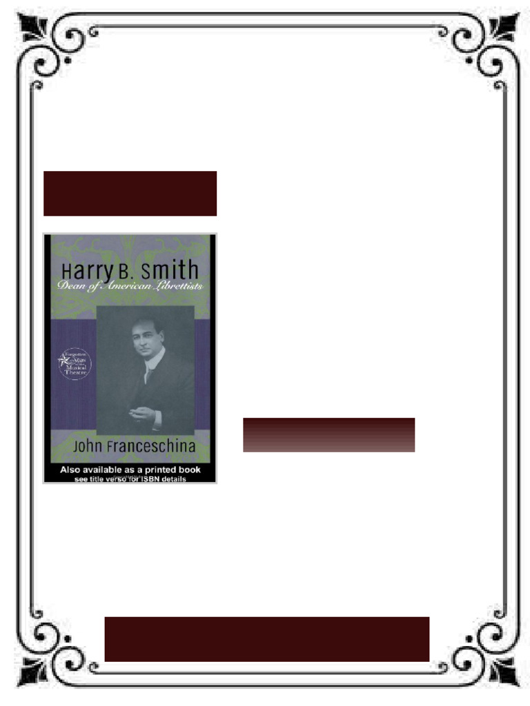 Harry B Smith Dean of American Librettists 1st Edition John ...