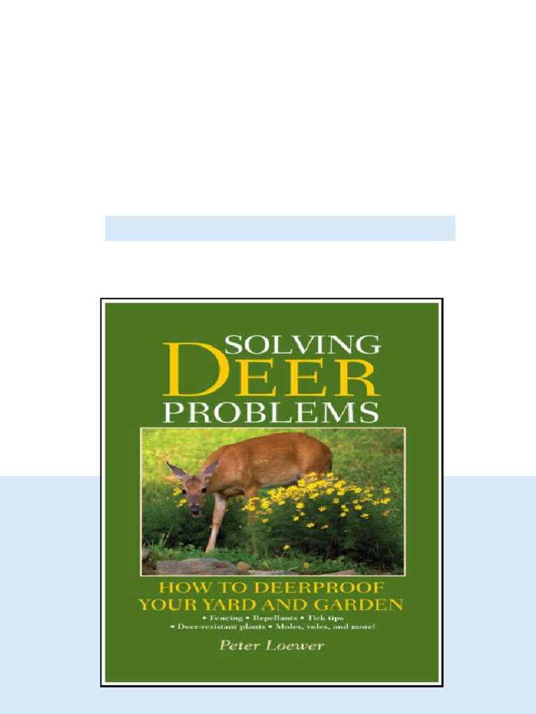 Solving Deer Problems How To Deerproof Your Yard And Garden First ...