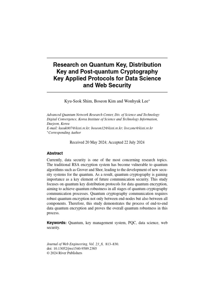 Research On Quantum Key Distribution Key And Post Quantum Cryptography