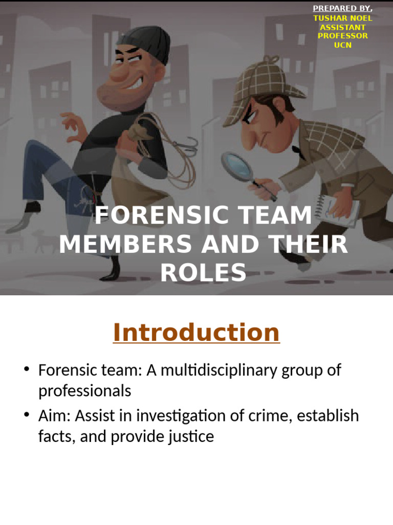 Forensic Team Roles Explained | PDF | Forensic Science | Crime Scene