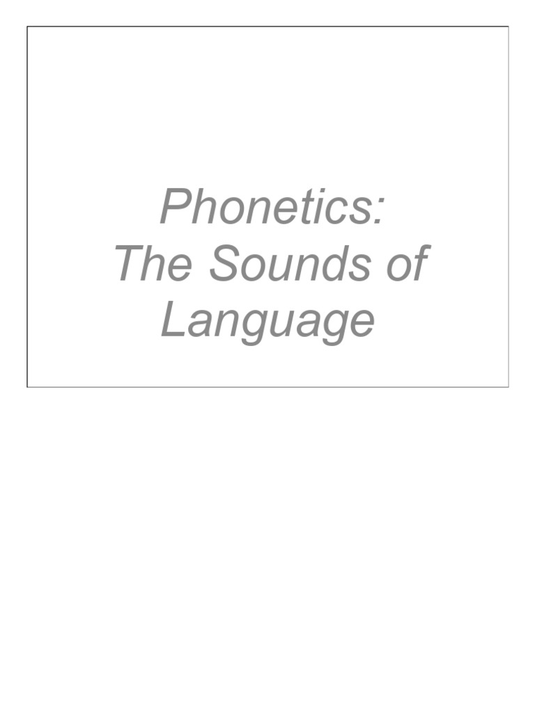 Phonetics.ppt.Docx | PDF | Phonetics | Consonant