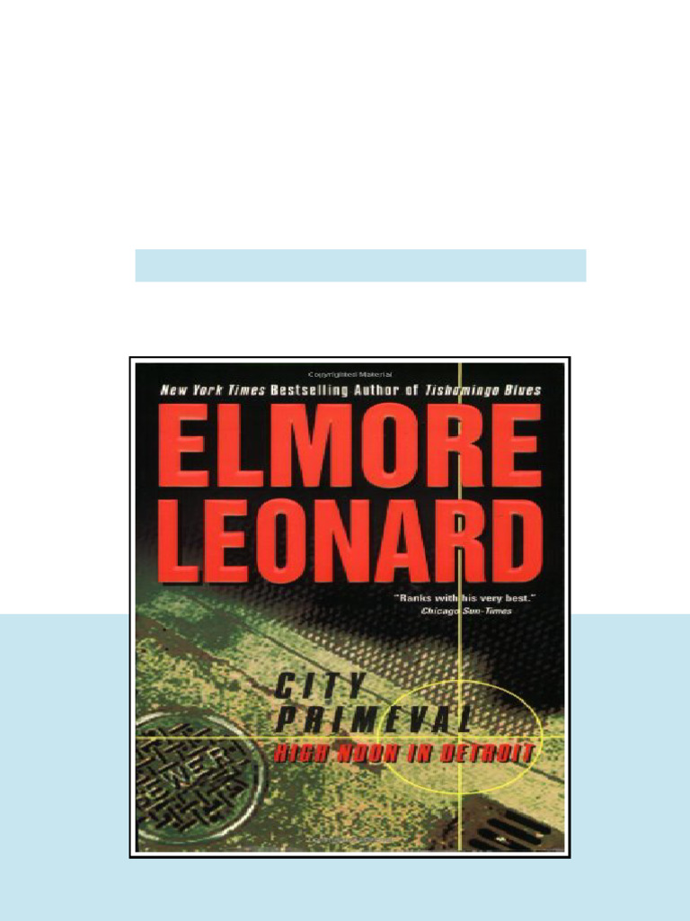 City Primeval High Noon In Detroit Elmore Leonard online pdf | PDF