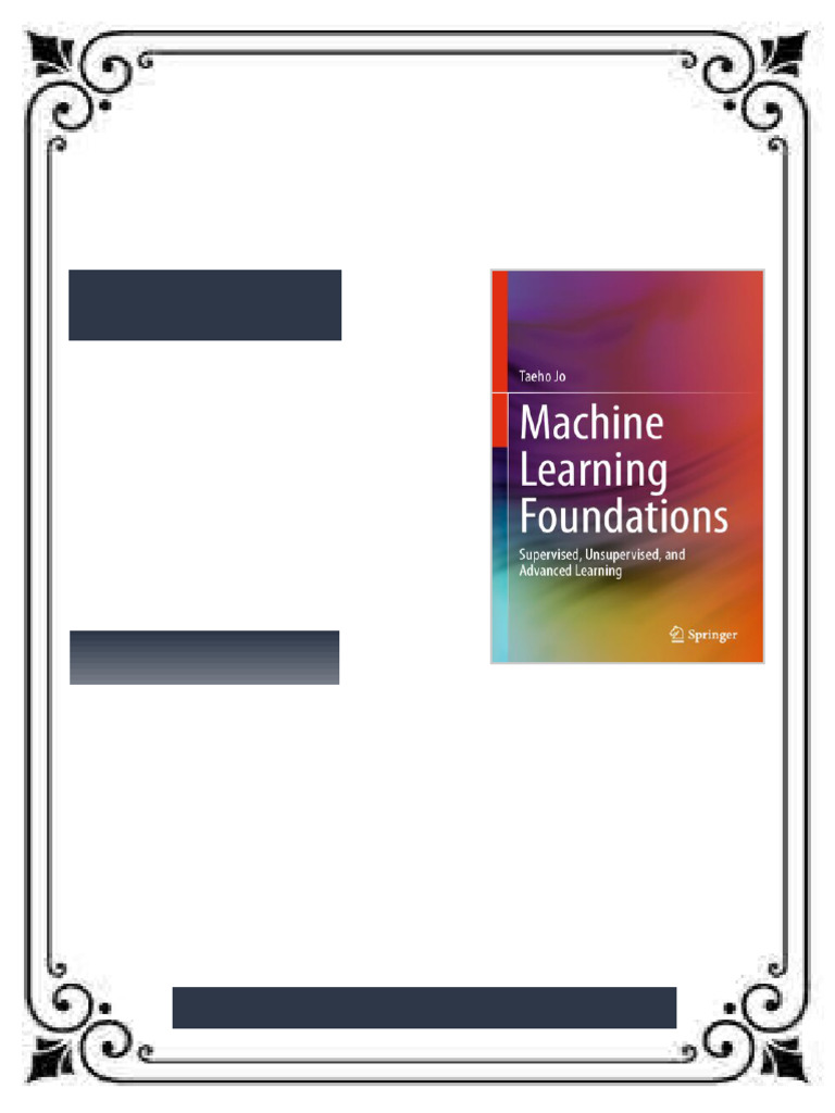 Machine Learning Foundations: Supervised, Unsupervised, and Advanced Learning Taeho Jo eBook ...