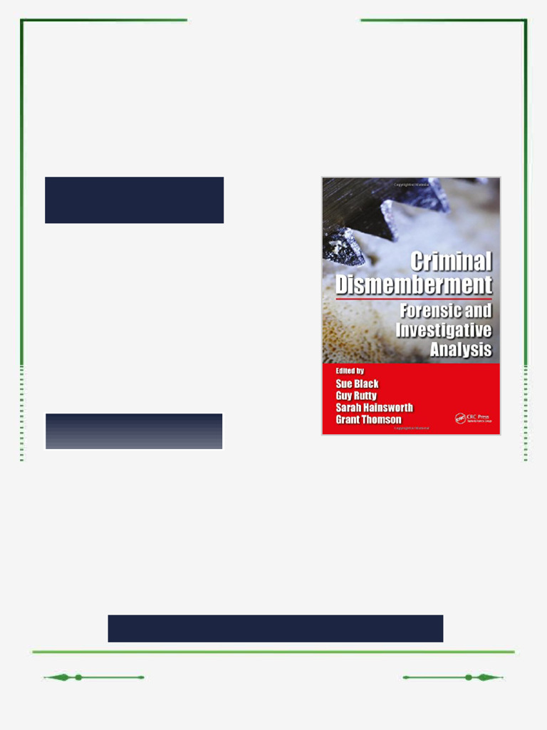 Criminal Dismemberment: Forensic and Investigative Analysis 1st Edition ...