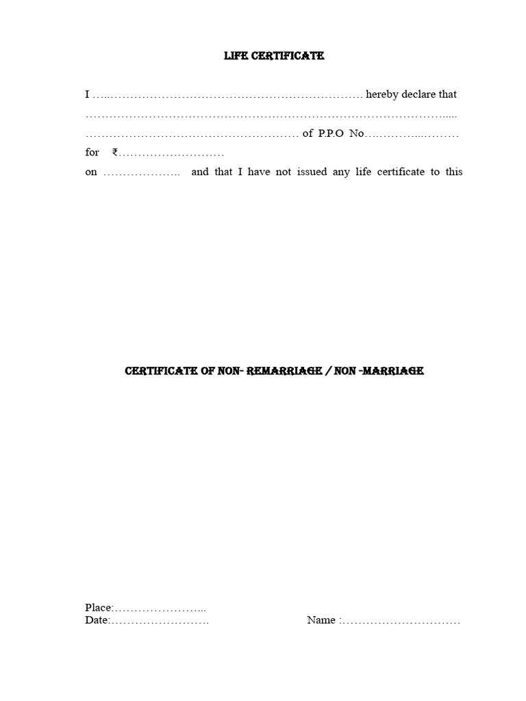 Life Certificate and Non-Marriage Declaration | PDF