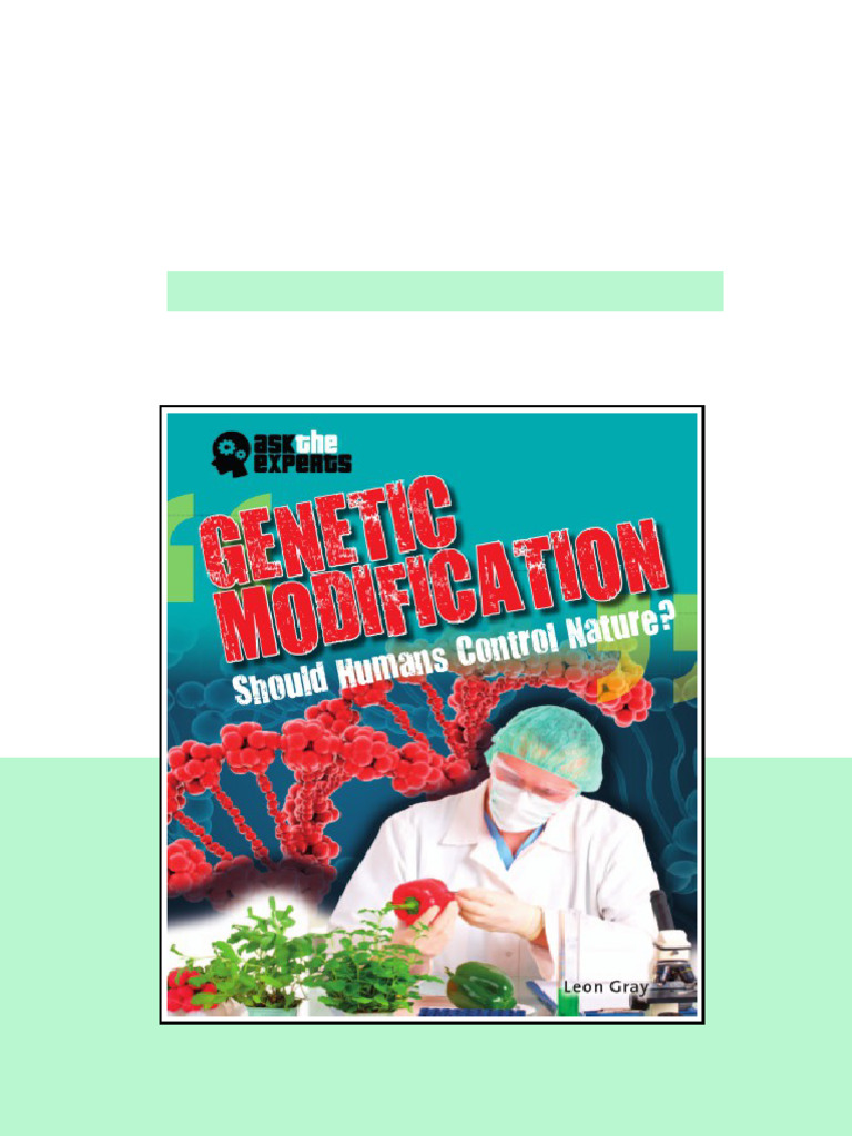 Genetic Modification Gray Leon updated 2025 | PDF | Genetic Engineering ...