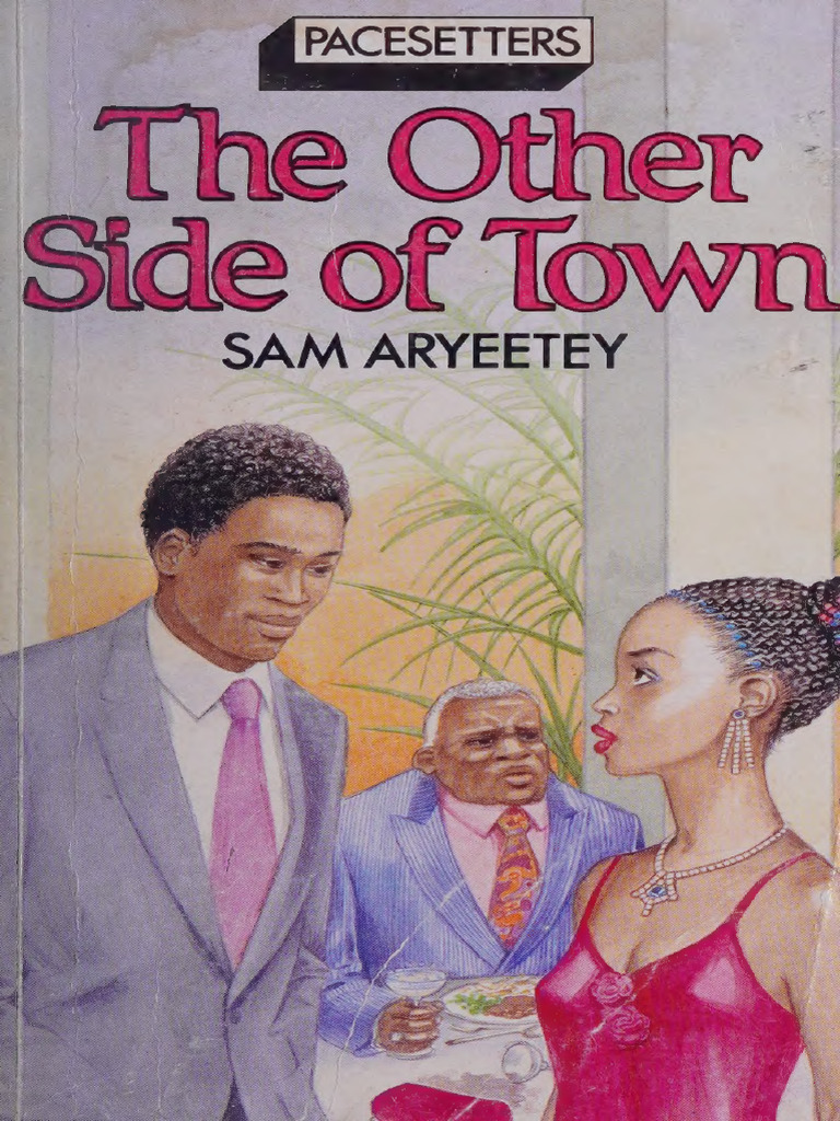 Other Side of Town - Sam Aryeetey | PDF