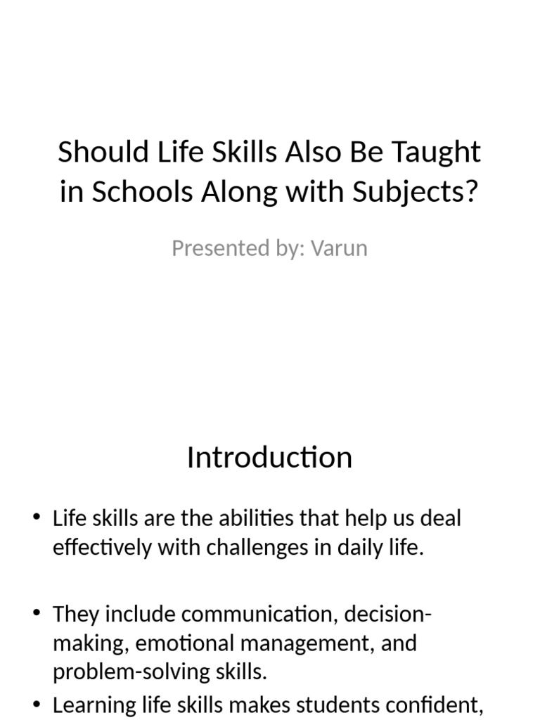 Life Skills Presentation by Varun | PDF