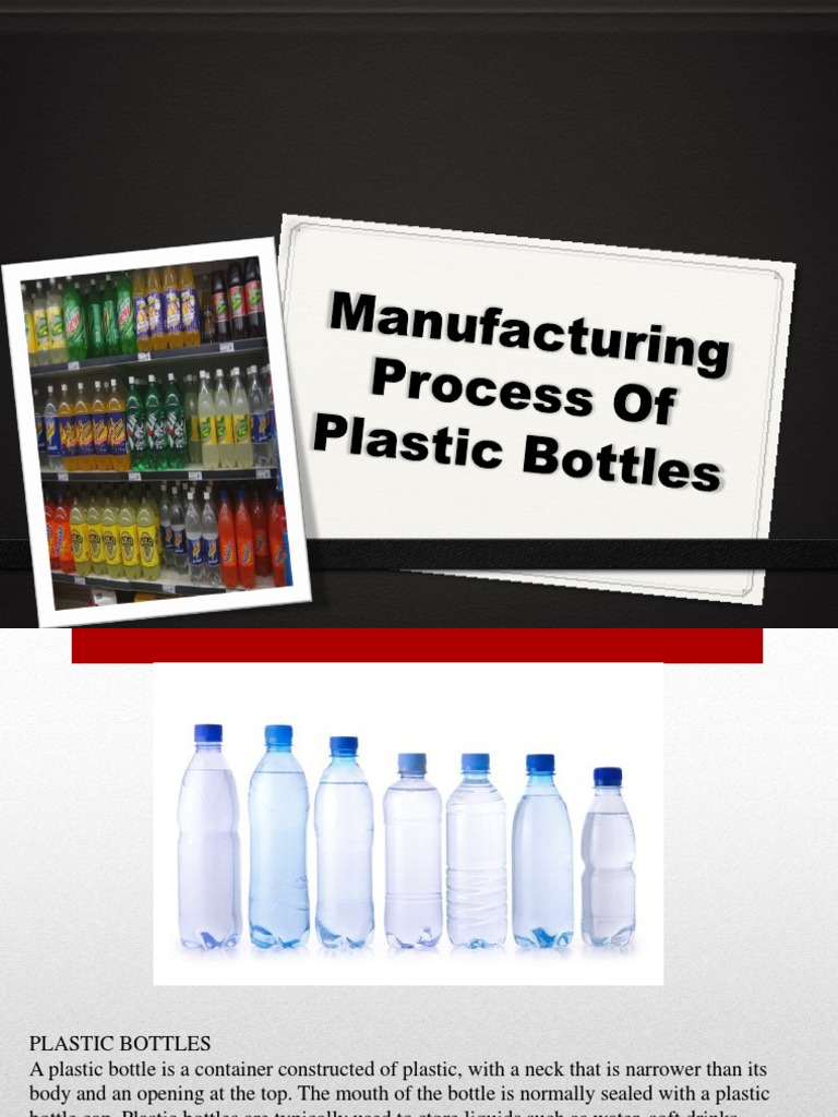 Plastic Bottle Manufacturing Process | PDF | Organic Polymers ...