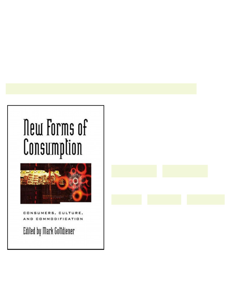 New Forms of Consumption Consumers Culture and Commodification Unknown ...