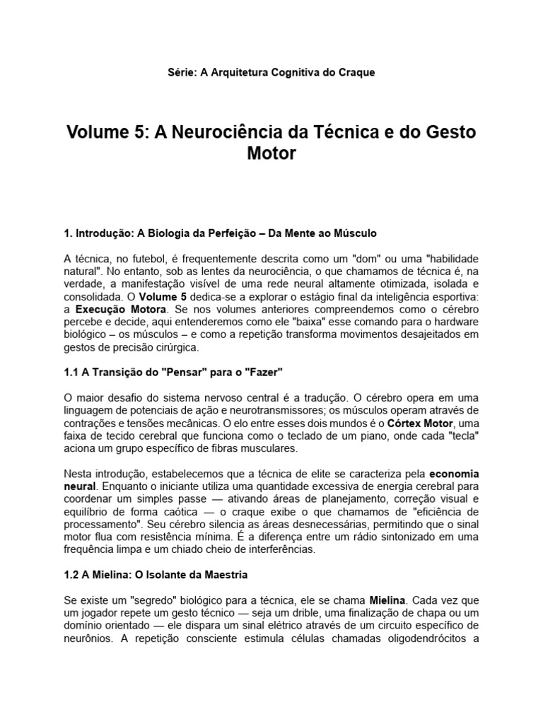 Arquitetura cognitiva do craque Volume 5 - A Neurociência da Técnica e ...