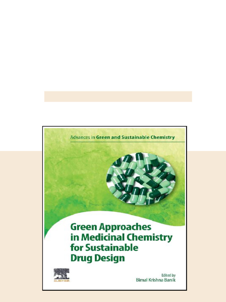 Green Approaches in Medicinal Chemistry for Sustainable Drug Design 1st ...
