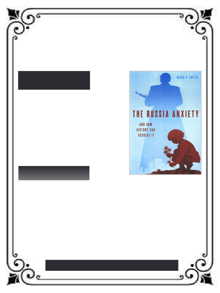 The Russia Anxiety: And How History Can Resolve It Mark B. Smith eBook draft eBook version | PDF ...