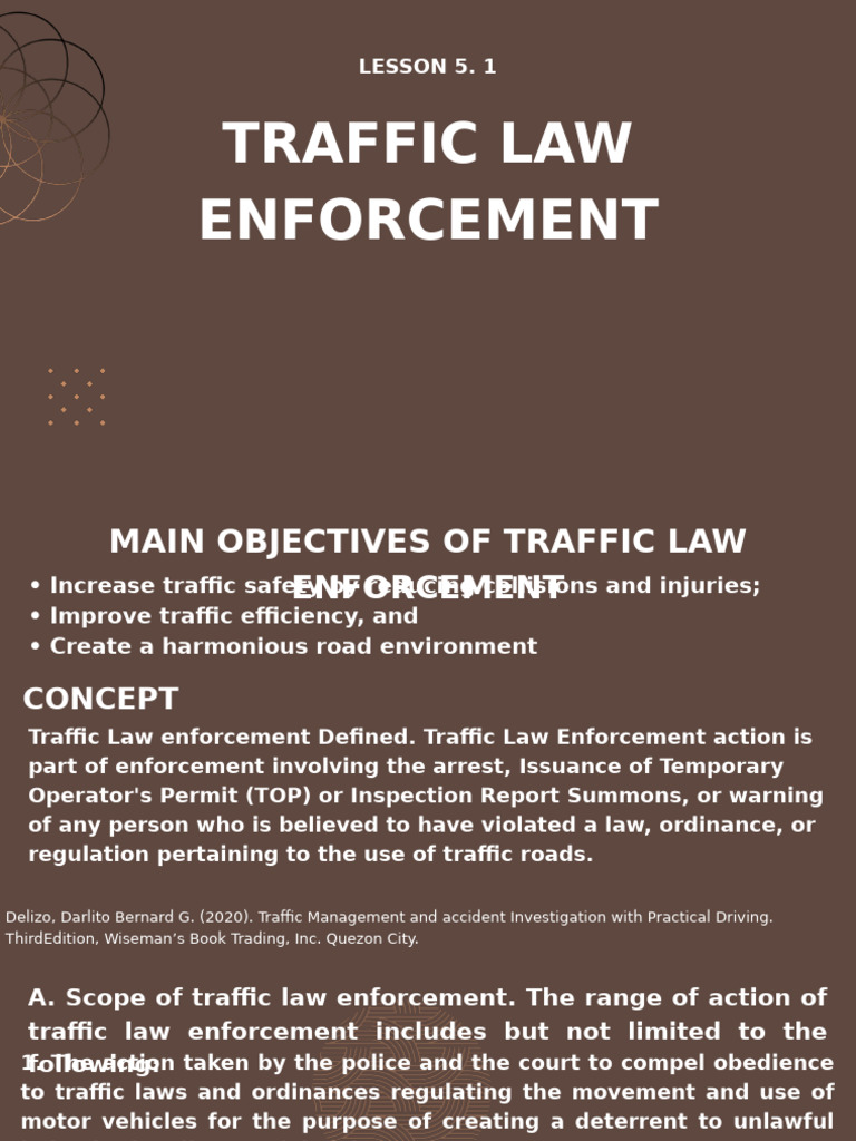 TRAFFIC LAW ENFORCEMENT Concept Traffic Law Enforcement Defined ...