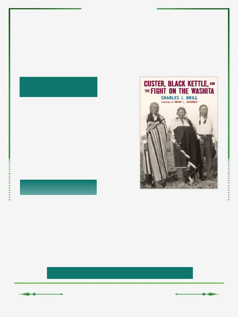Custer Black Kettle and the Fight on the Washita Charles J. Brill ebook ...