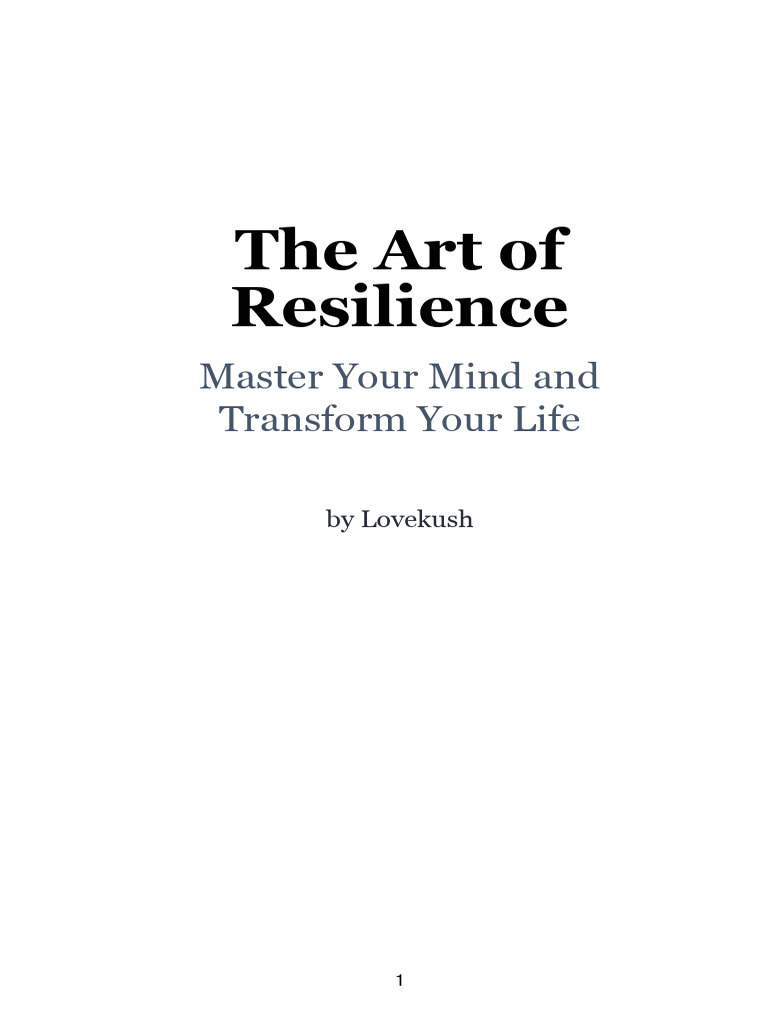 The Art of Resilience KDP (6x9) | PDF | Psychological Resilience | Mindset