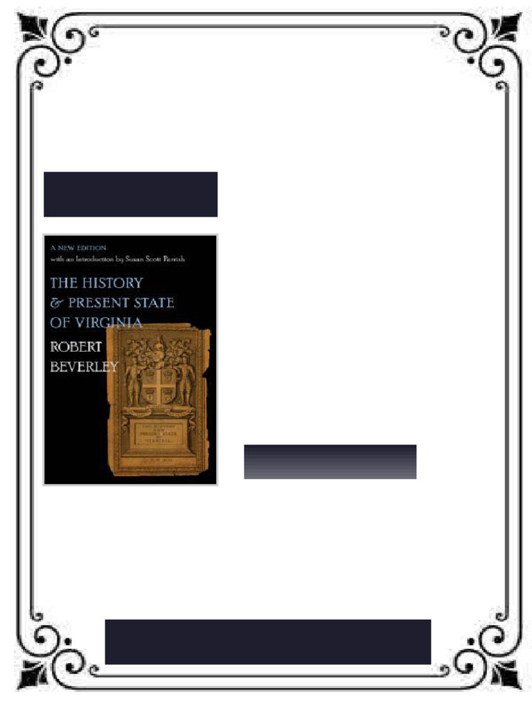 The History and Present State of Virginia A New Edition with an ...