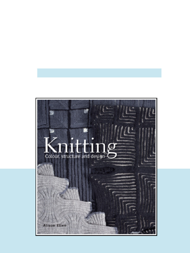 Knitting Colour Structure And Design Alison Ellen full digital chapters ...