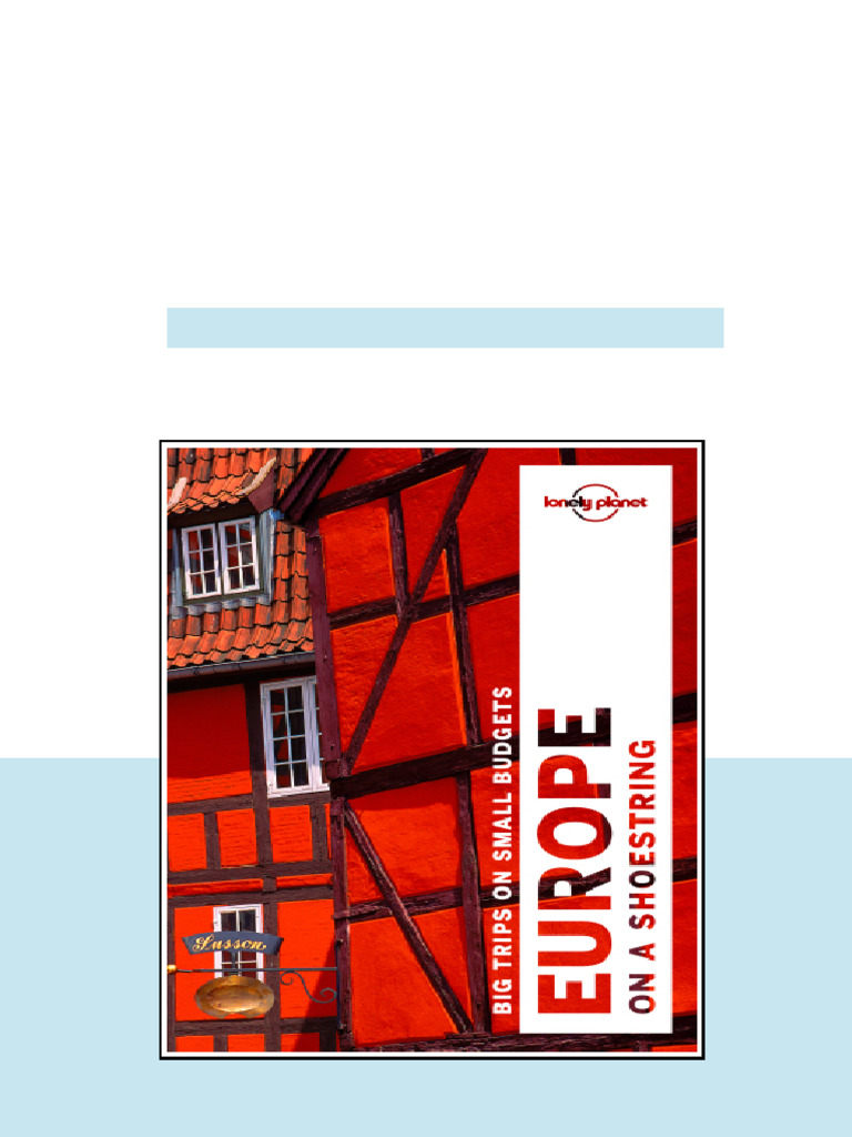 Lonely Planet Europe On A Shoestring 9th Edition Lonely Planet digital ...