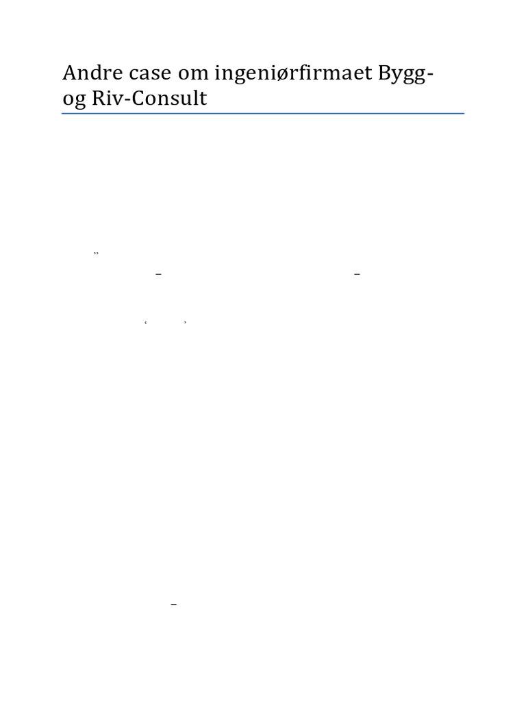 Case 4 Bygg Og Riv 2 | PDF