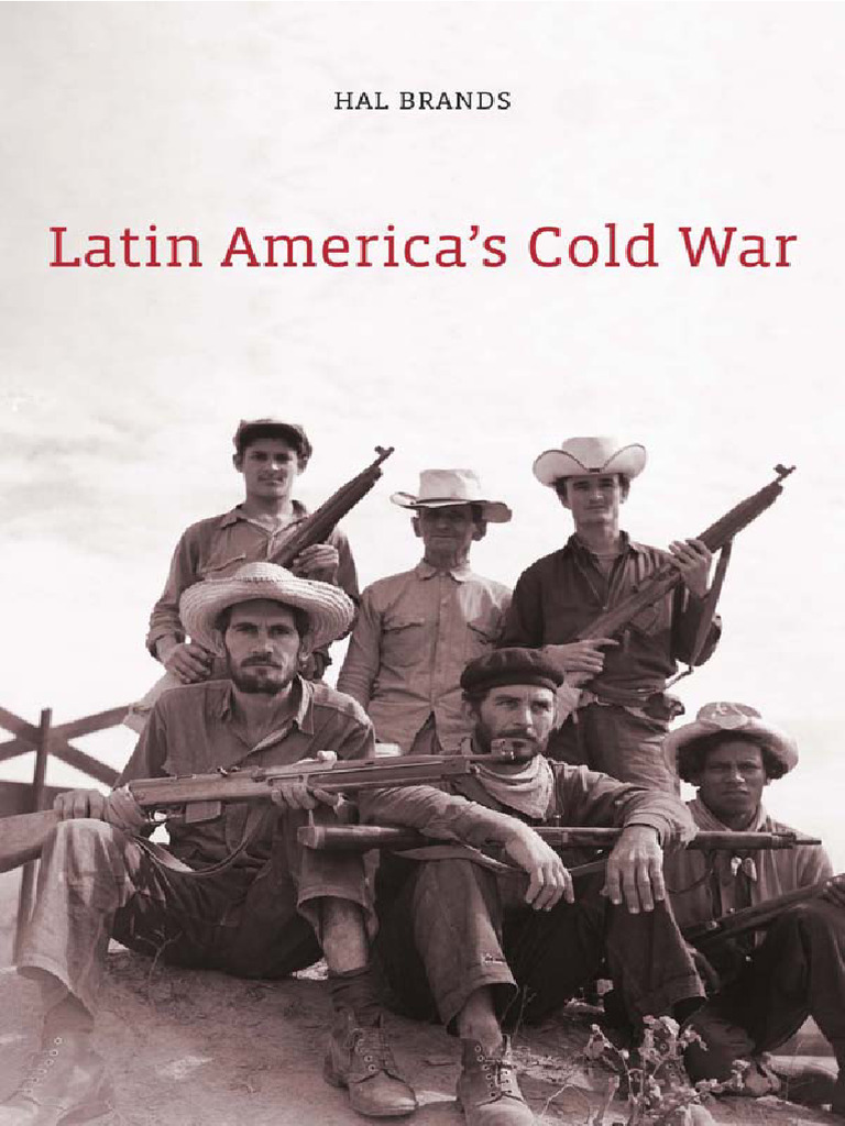 Latin America’s Cold War | PDF | Cold War | Sandinista National ...