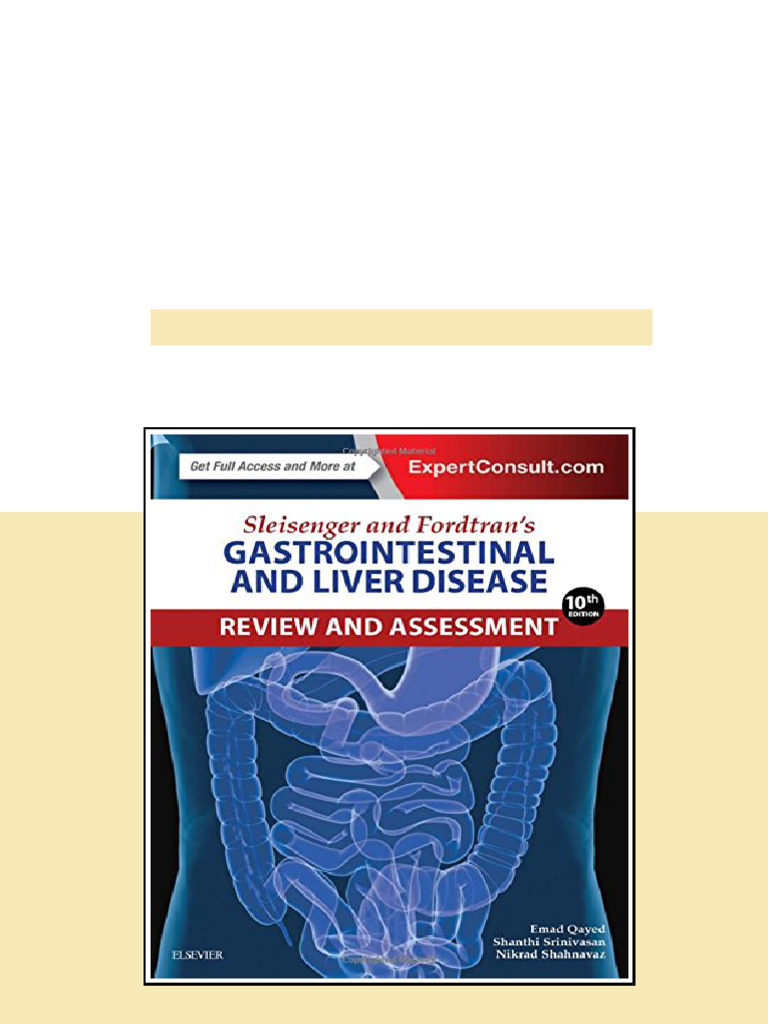 Sleisenger and Fordtran's Gastrointestinal and Liver Disease Review and ...